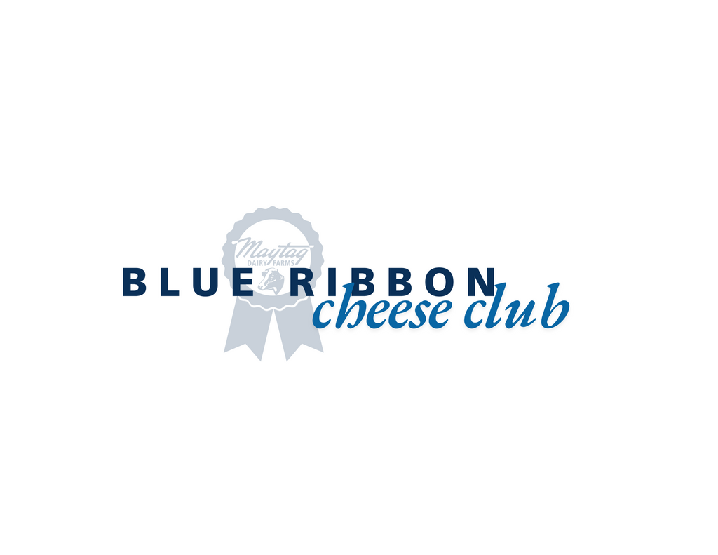 Maytag Blue Ribbon Cheese Club – Maytag Dairy Farms, LLC